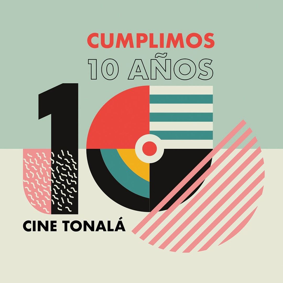 CINE TONALÁ – 10 AÑOS